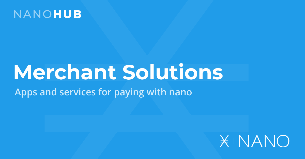 Merchant Solutions | Nano Hub
